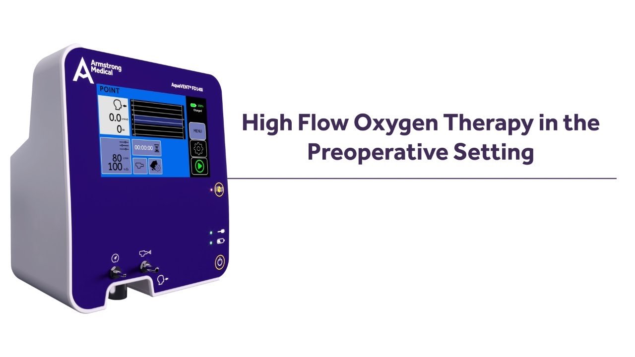 Video Thumbnail: High Flow Oxygen Therapy In The Preoperative Setting ...